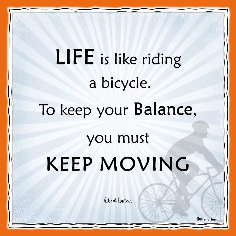 Life Quotes - Keep Moving | Planerium